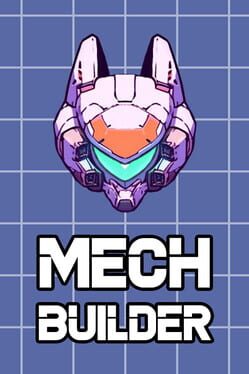 Mech Builder (TBD)