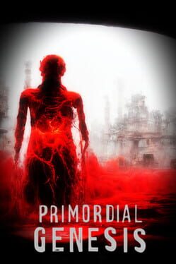 Primordial Genesis (TBD)