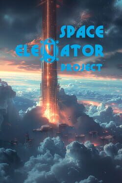 Space Elevator Project (TBD)