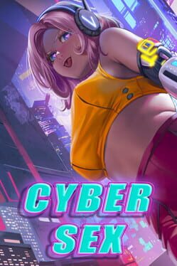 Cyber Sex (TBD)
