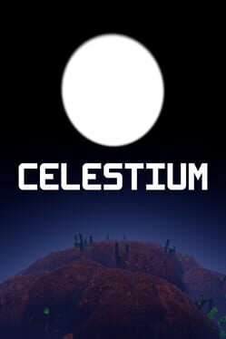 Celestium (TBD)
