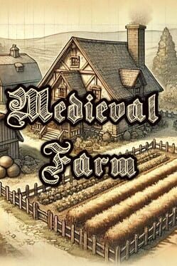 Medieval Farm (TBD)