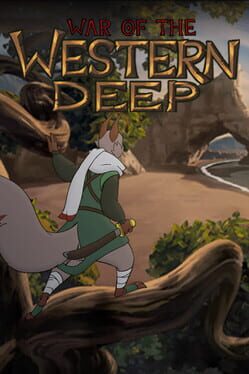 War of the Western Deep (TBD)