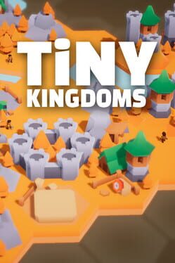 Tiny Kingdoms (TBD)