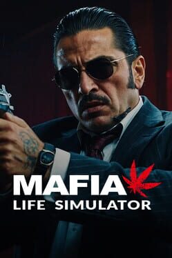 Mafia Life Simulator (TBD)