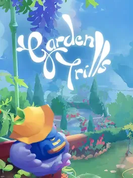 Garden Trills | Stash - Games tracker