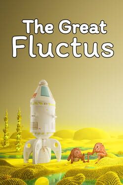 The Great Fluctus (TBD)