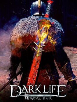 Dark Life Excalibur (TBD)