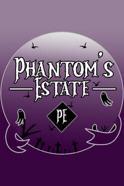 (10+) Phantom's Estate