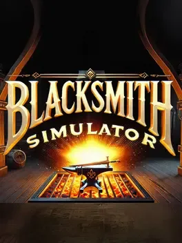 Blacksmith Simulator | Stash - Games tracker