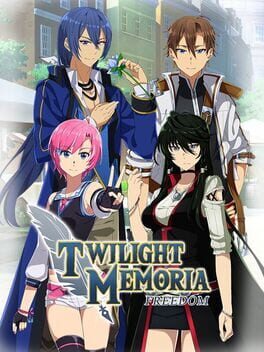 Twilight Memoria: Freedoom (TBD)