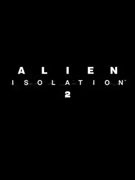Alien: Isolation 2 | Stash - Games tracker