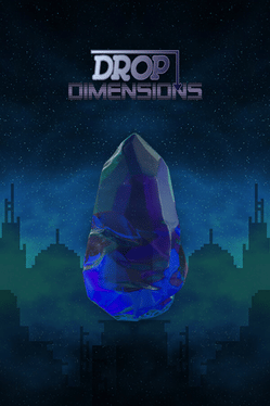 Drop Dimensions - Steam Games
