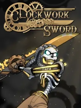 Clockwork Sword | Stash - Games tracker