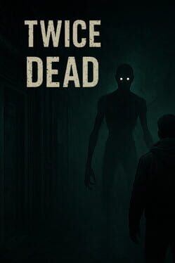 Twice Dead (TBD)
