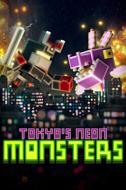 Tokyo's Neon Monsters (TBD)