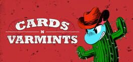 Cards n' Varmints (TBD)