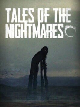 Tales of The Nightmares: Episode One (TBD)