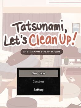Tatsunami, let's clean up! (2024)