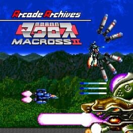 Arcade Archives: Super Dimension Fortress Macross II (2025)
