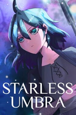Starless Umbra (TBD)