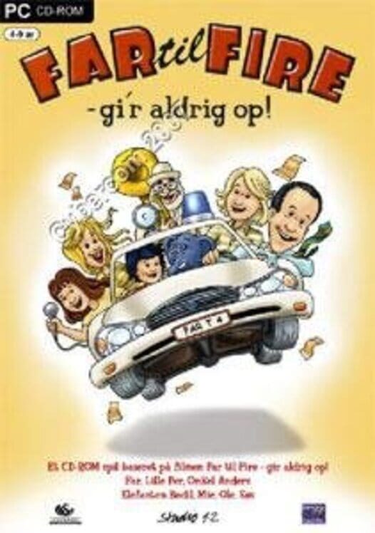 Far Til Fire: Gi'r Aldrig Op (2005)