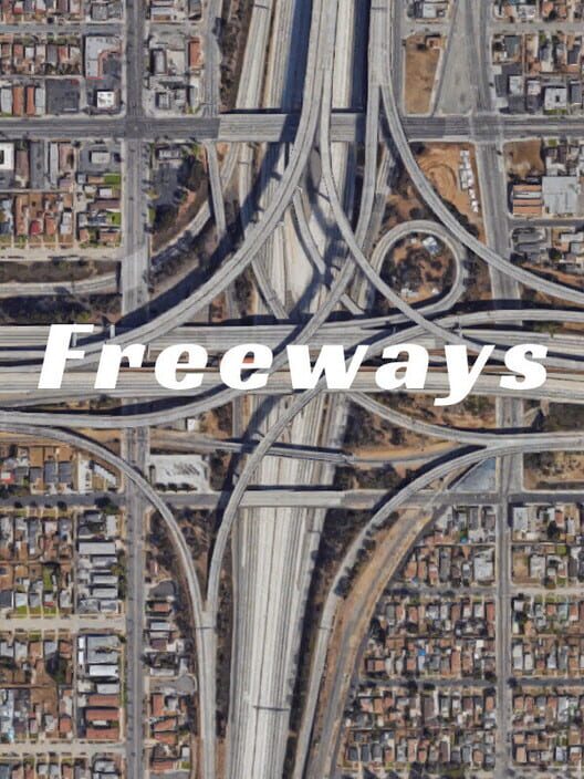 Freeways (2017)