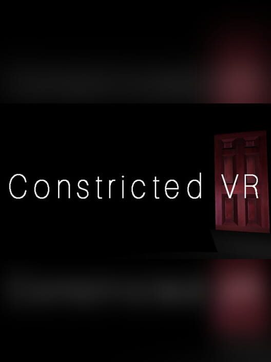 Constricted VR (2017)