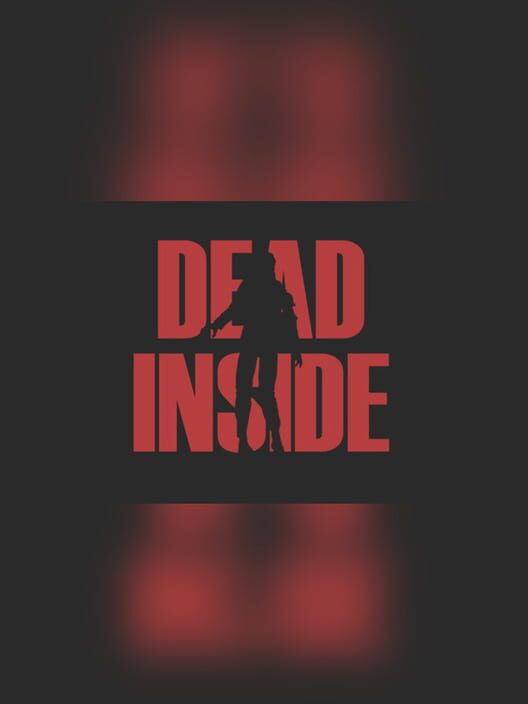 Dead Inside (2017)