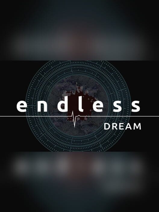 Endless Dream (2017)