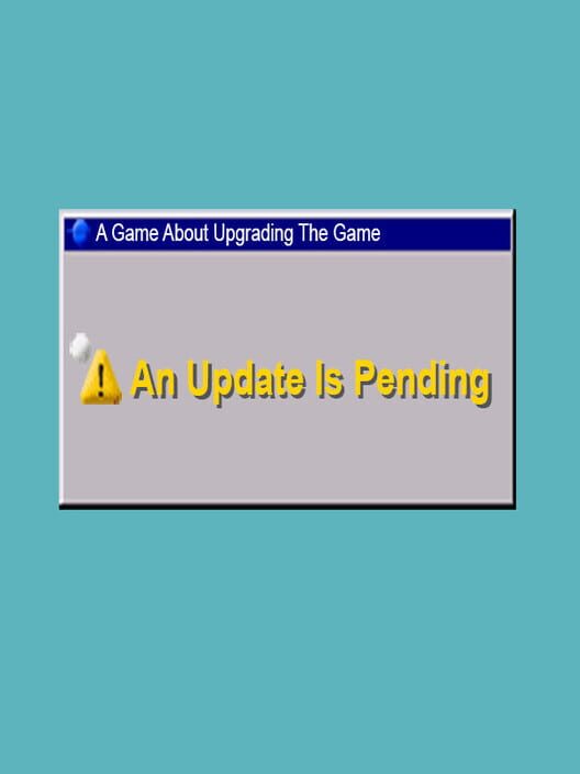 An Update is Pending (2020)