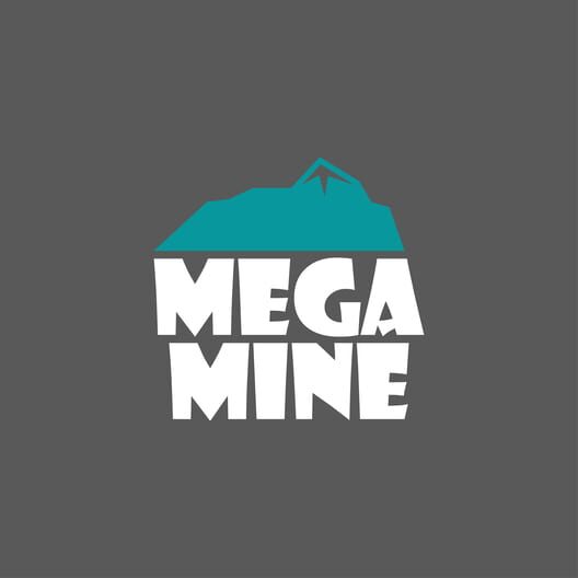 Mega Mine (TBD)
