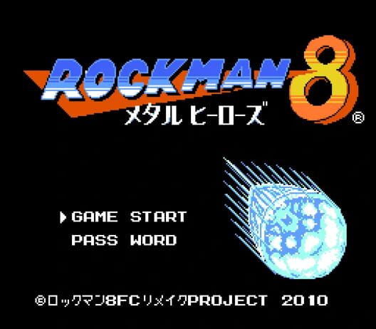 Rockman 8 Metal Heroes Famicom (TBD)