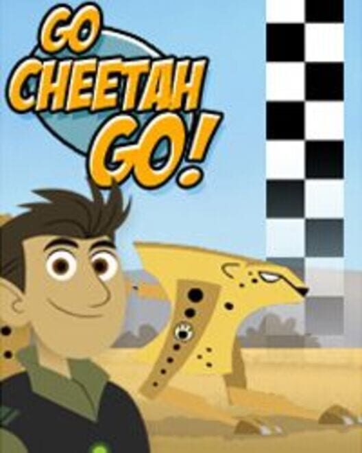 Go Cheetah Go (TBD)