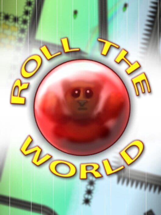 Roll the World (TBD)