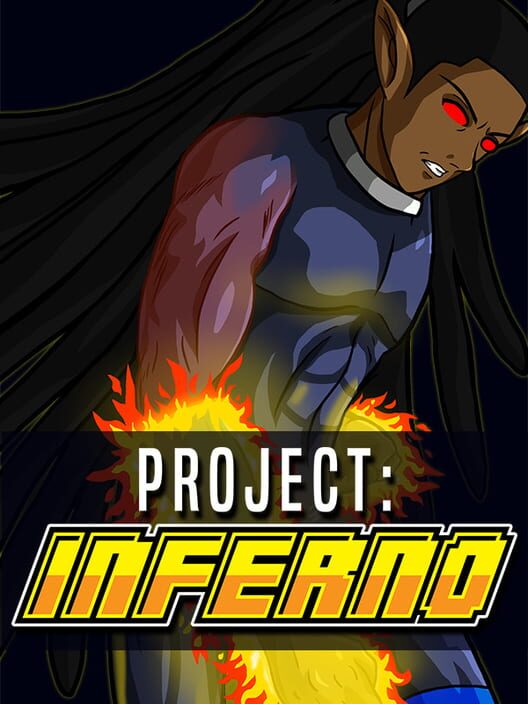 Project: Inferno (TBD)