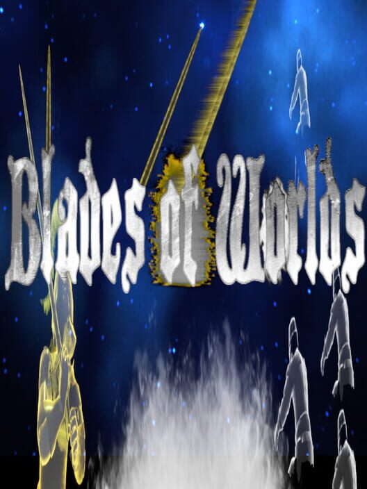 Blades of Worlds (2019)