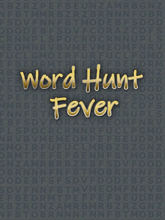 Word Hunt Fever (2021)