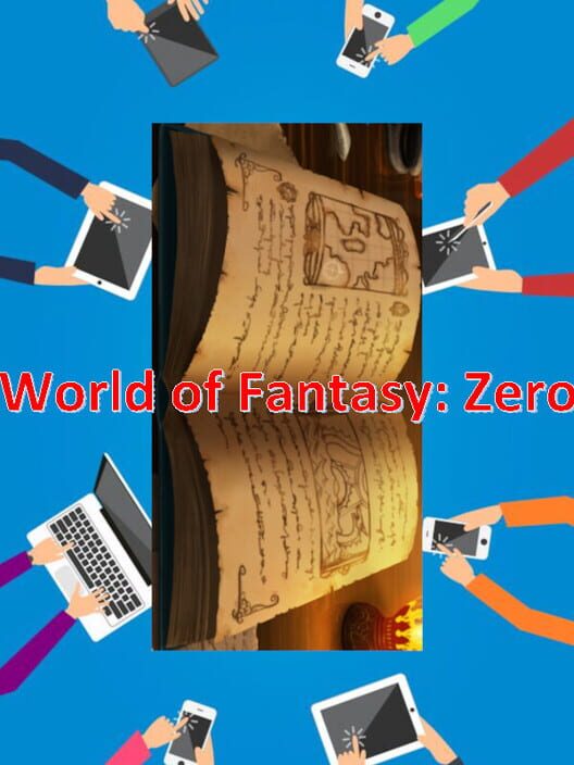 World of Fantasy: Zero (TBD)