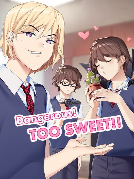 Dangerous! Too Sweet!! (2021)