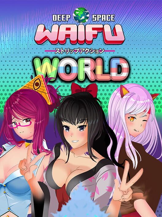 DEEP SPACE WAIFU: WORLD - Deep Space Waifu: World Review
