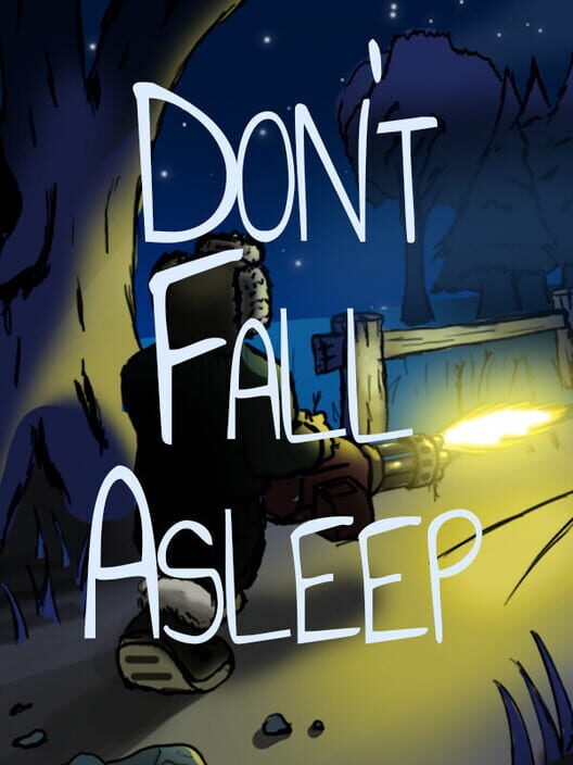 Don't Fall Asleep (TBD)