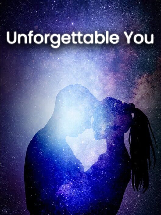 Unforgettable You (2021)