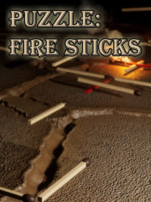 Puzzle: Fire Sticks (2019)