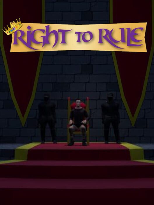 Right to Rule (TBD)