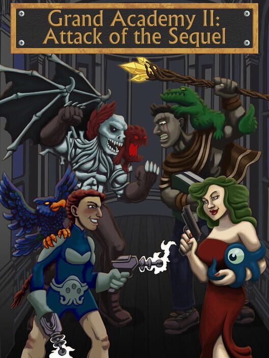 Grand Academy II: Attack of the Sequel (2019)