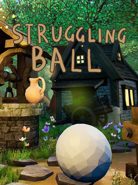 Struggling Ball (TBD)