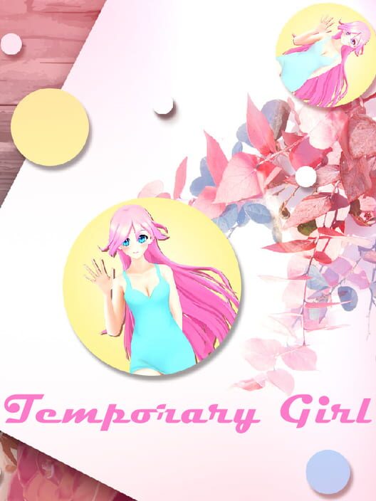 Temporary Girl (TBD)
