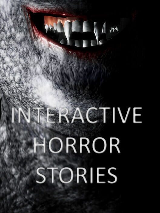 Interactive Horror Stories (2019)