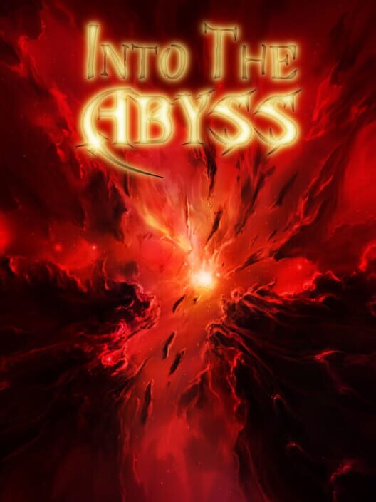 Into the Abyss (2020)